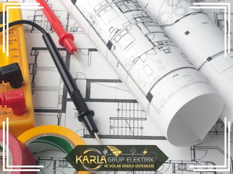 Elektrik - KARLA GRUP ELEKTRİK VE SOLAR ENERJİ SİSTEMLERİ